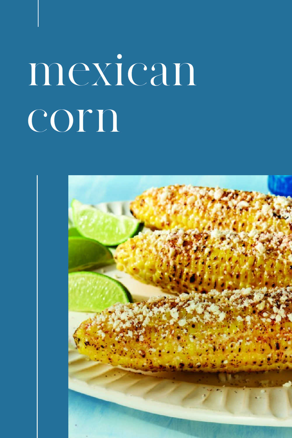 Sweet and Spicy Mexican Corn Recipe - Mommy Evolution