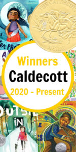 Caldecott Medal Winners 2020 - Present - Mommy Evolution