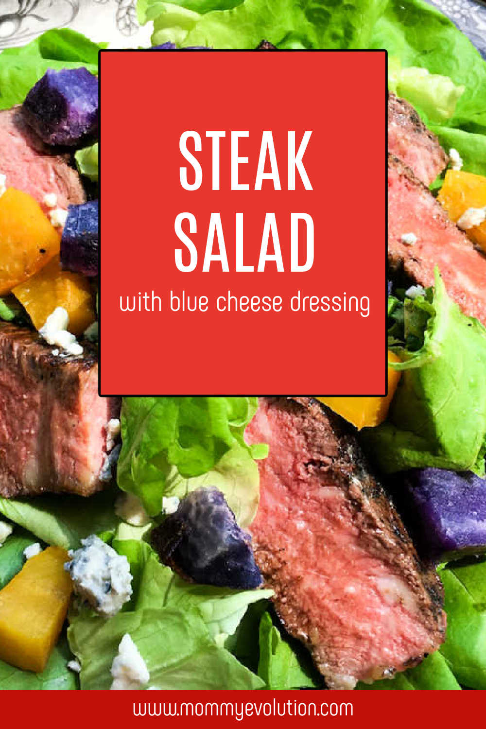 Strip Steak Salad - Mommy Evolution