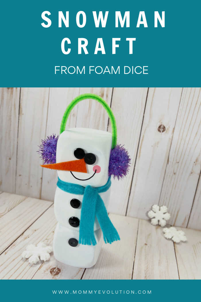 Snowman Craft With Foam Dice - Mommy Evolution