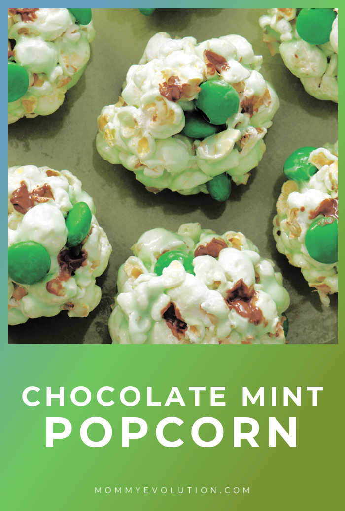 Chocolate Mint Popcorn - Mommy Evolution